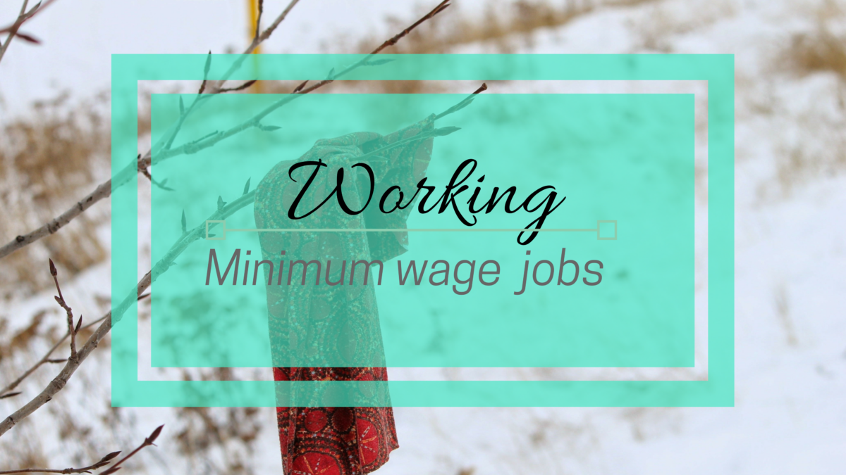 Minimum Job Wage | Personal Job Experience | First Time Job